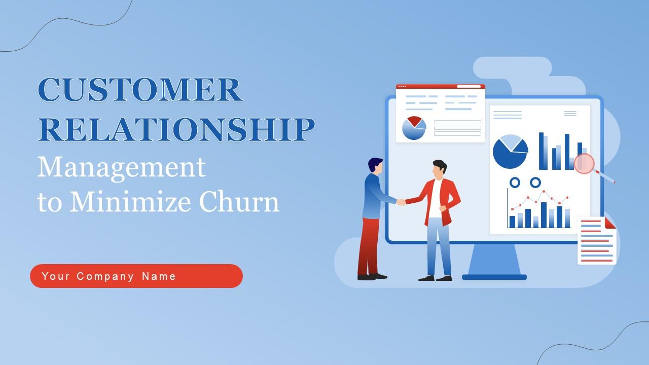 Top 10 Customer Relationship Management To Minimize Churn Powerpoint Presentation Templates In 2025