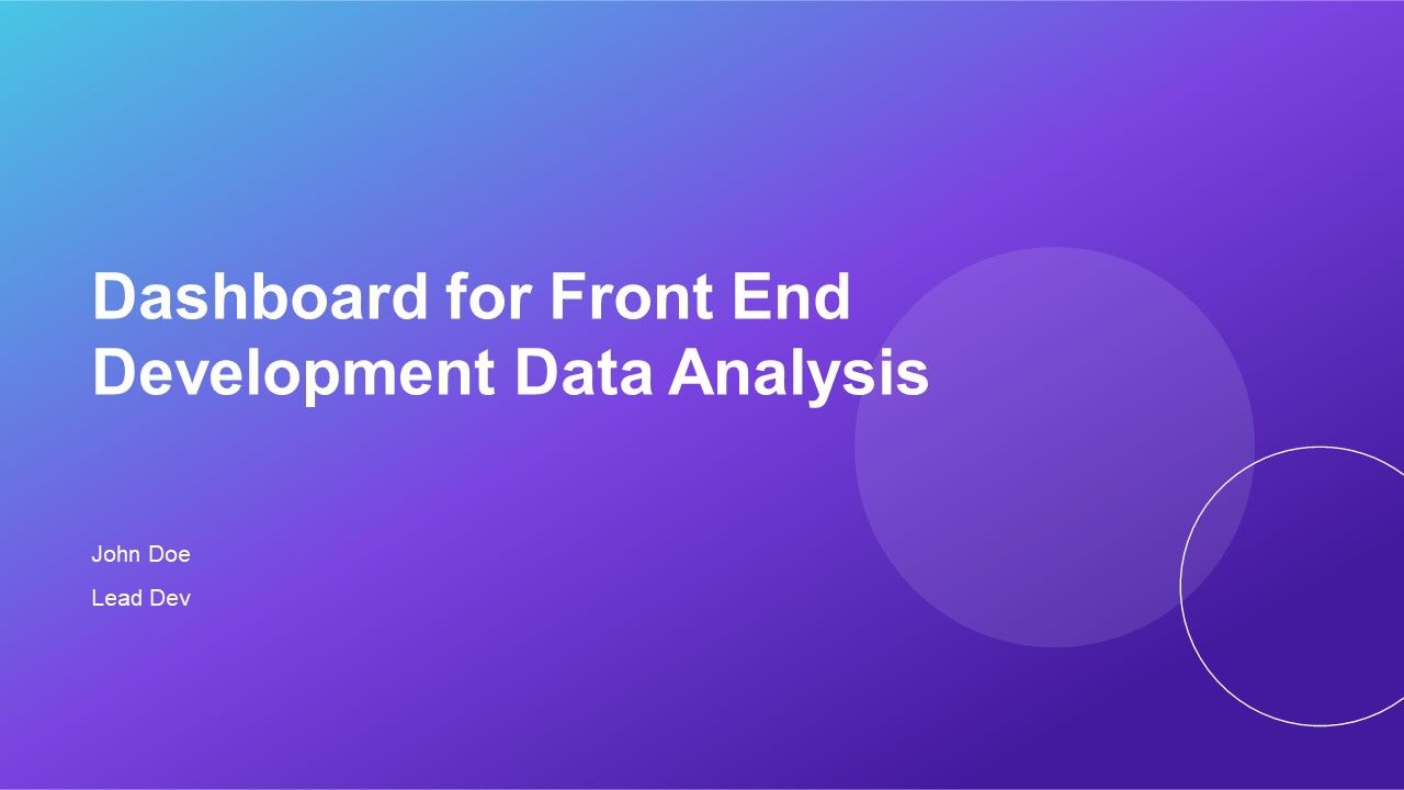 Dashboard For Front End Development Data Analysis PPT Outline AT