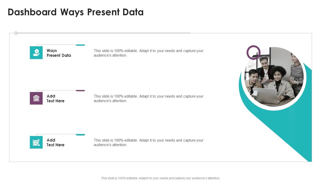 Dashboard Ways Present Data In Powerpoint And Google Slides Cpb PPT ... Dashboard Ways Present Data In Powerpoint And Google Slides Cpb PPT ...