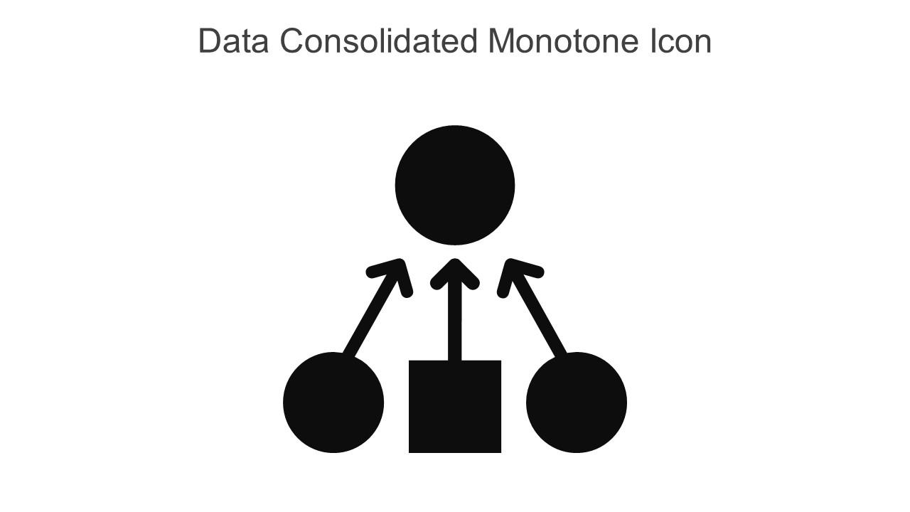 Data Consolidated Monotone Icon In Powerpoint Pptx Png And Editable Eps Format Ppt Example