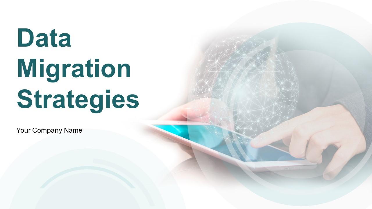 Data Migration Strategies Powerpoint Presentation Slides Presentation