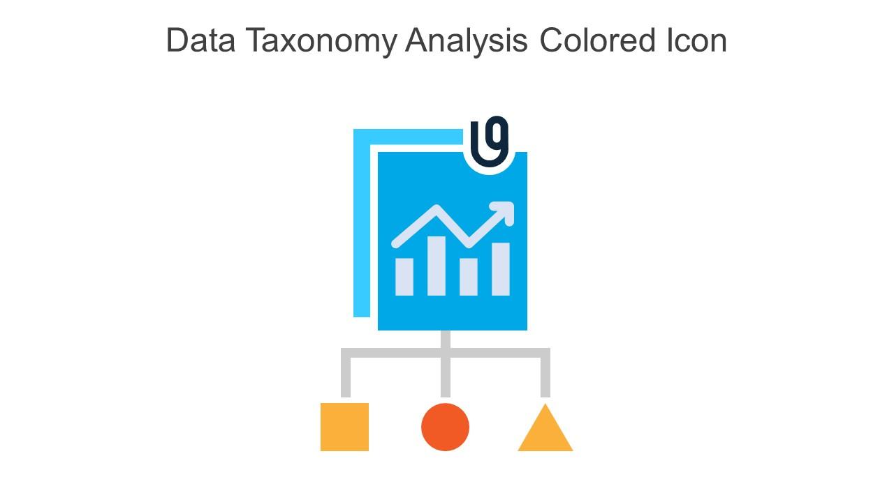 Data Taxonomy Analysis Colored Icon In Powerpoint Pptx Png And Editable
