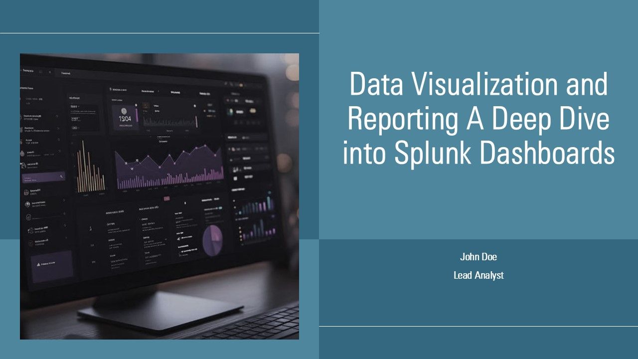 Data Visualization And Reporting A Deep Dive Into Splunk Dashboards PPT Example ST AI