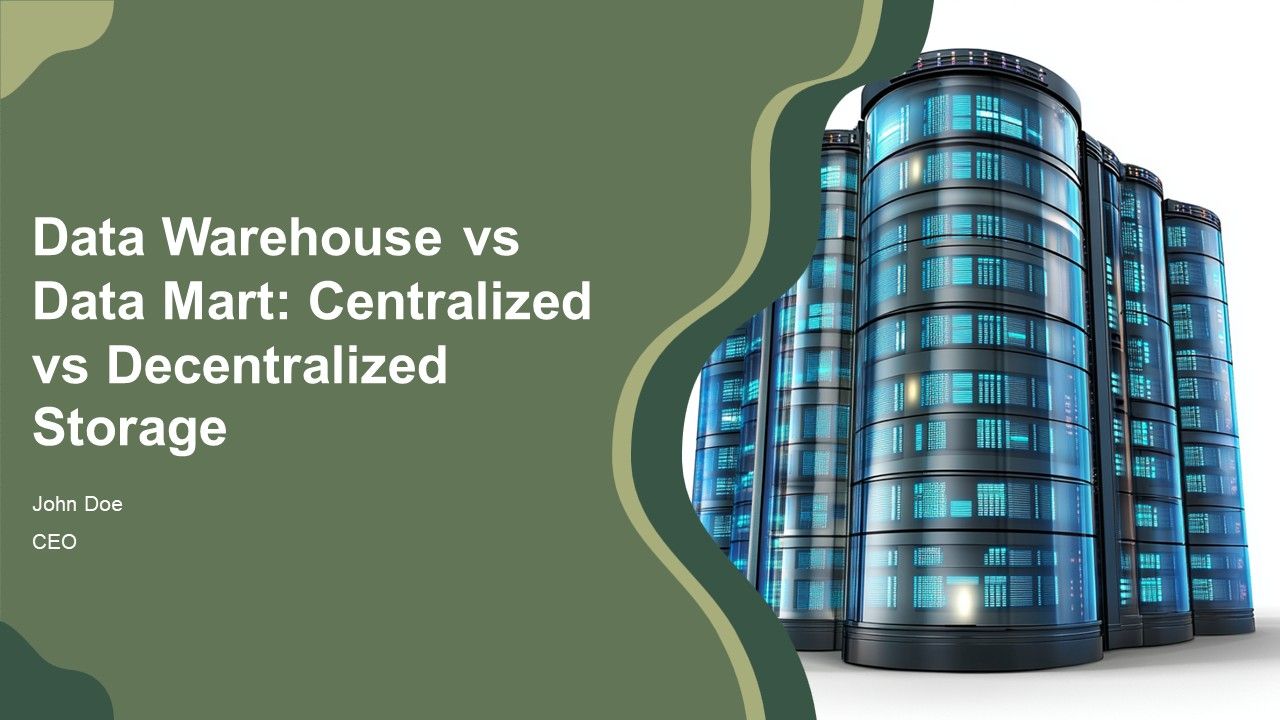 Data Warehouse Vs Data Mart Centralized Vs Decentralized Storage PPT ...