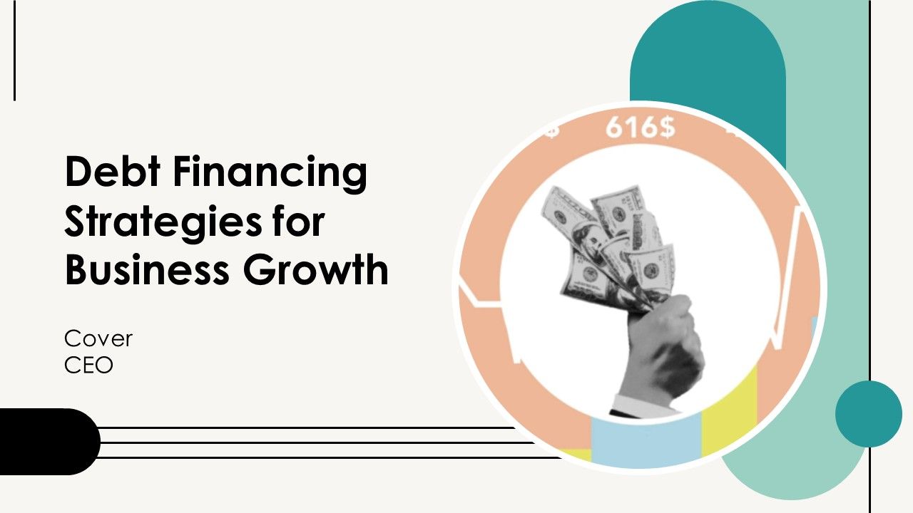 Debt Financing Strategies For Business Growth PPT Mockup AT
