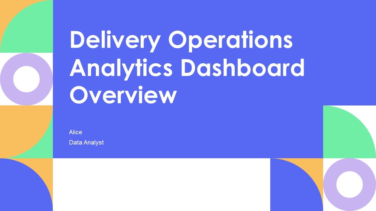 Delivery Operations Analytics Dashboard Overview PPT Template AT