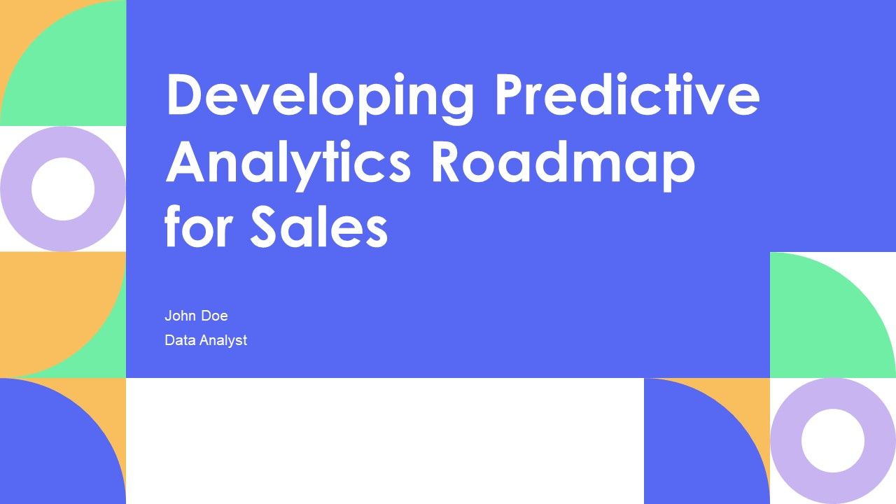 Developing Predictive Analytics Roadmap For Sales PPT Presentation AT