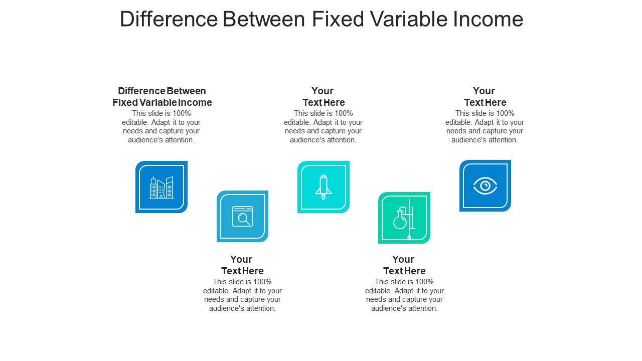 Difference Between Fixed Variable Income Ppt Powerpoint Presentation ... Difference Between Fixed Variable Income Ppt Powerpoint Presentation ...