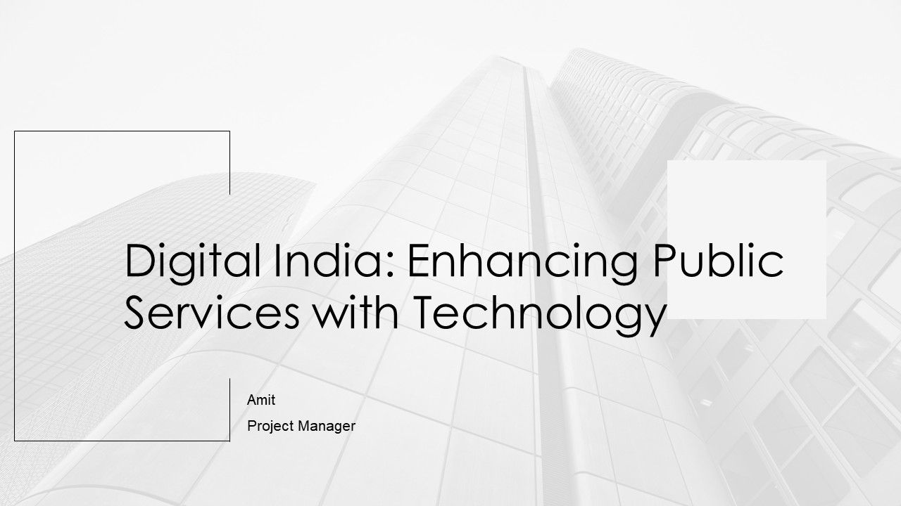 Digital India Enhancing Public Services With Technology PPT Outline AT