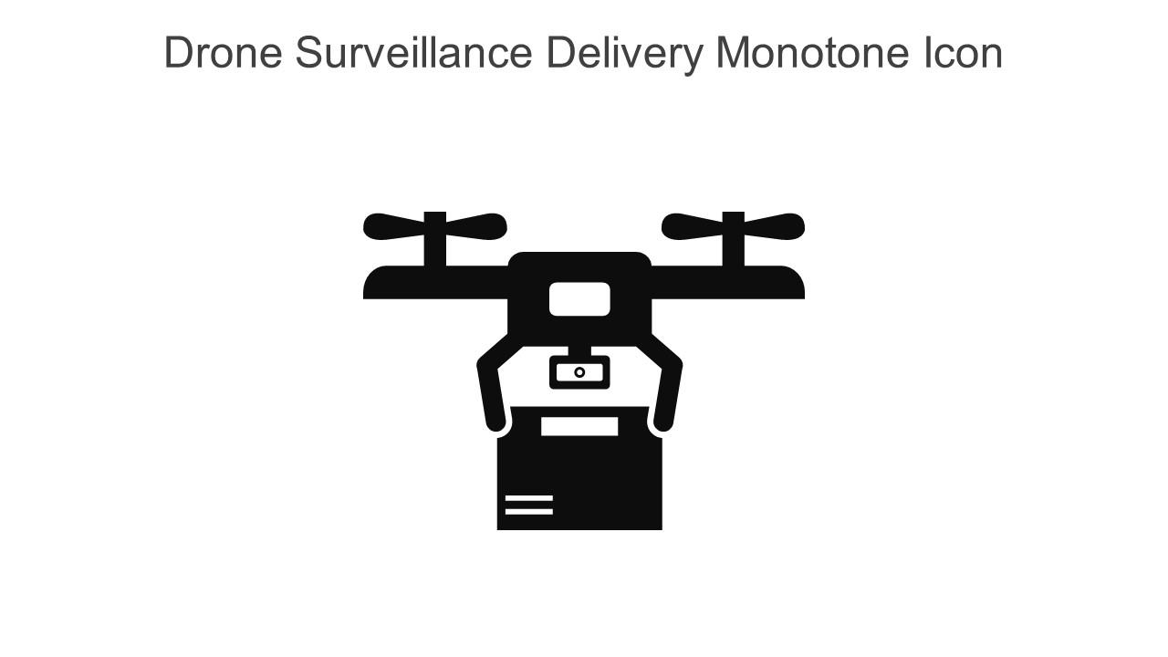 Drone Surveillance Delivery Monotone Icon In Powerpoint Pptx Png And ... Drone Surveillance Delivery Monotone Icon In Powerpoint Pptx Png And ...