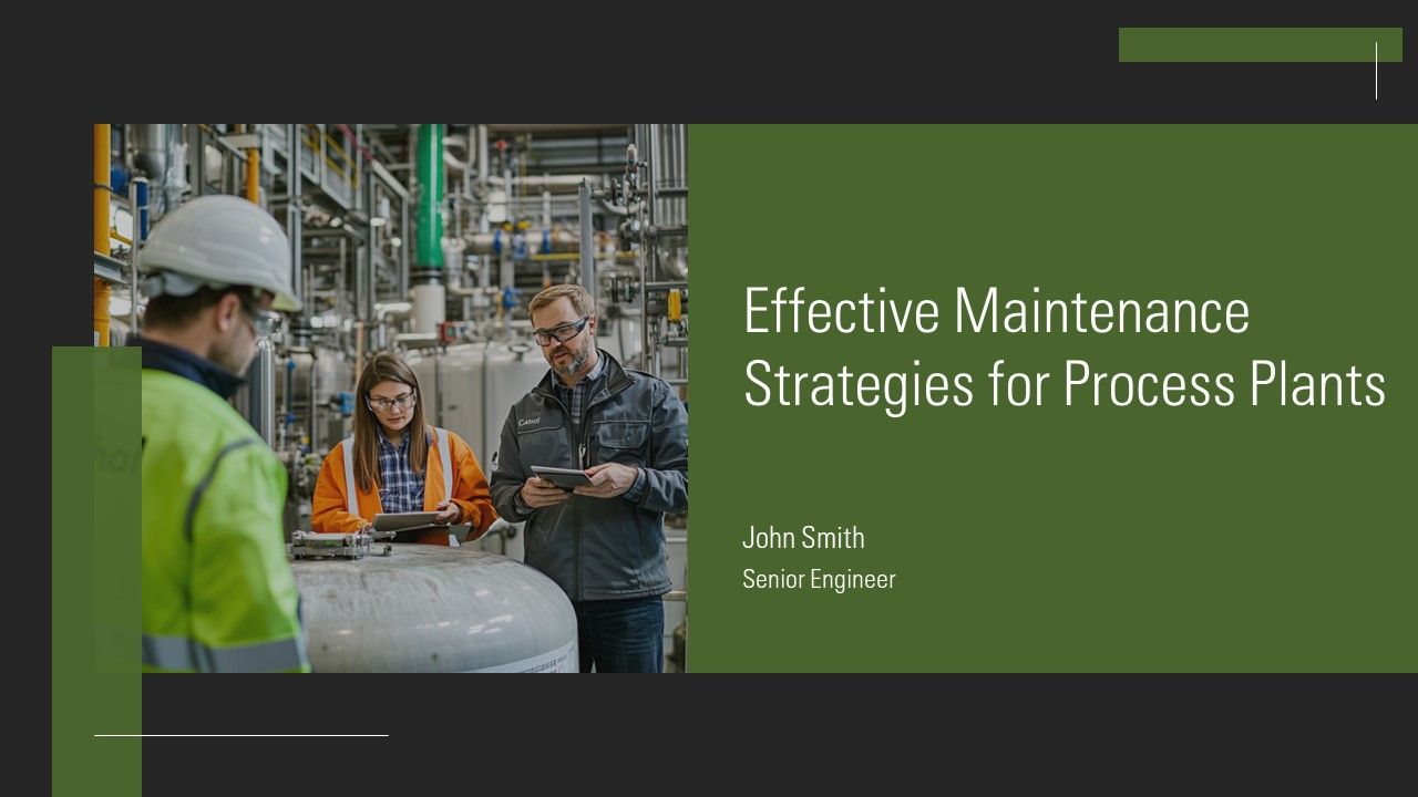 Effective Maintenance Strategies For Process Plants PPT Guidelines AT