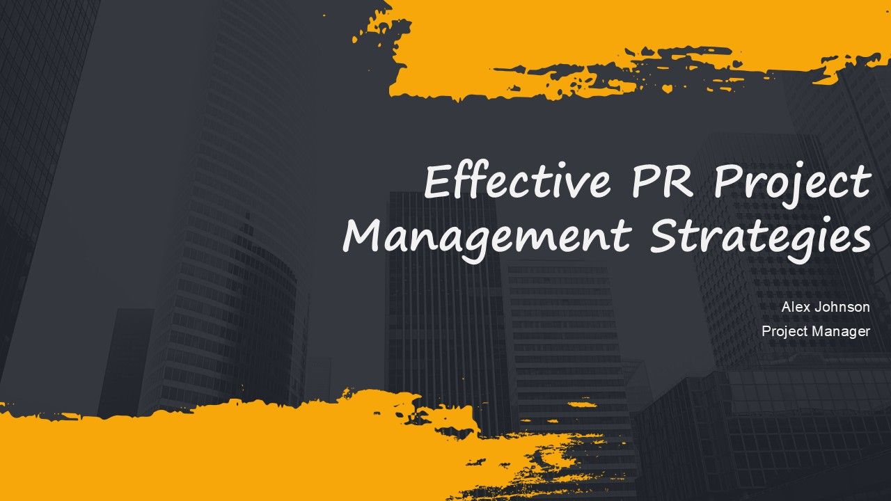 Effective PR Project Management Strategies PPT Slides AT