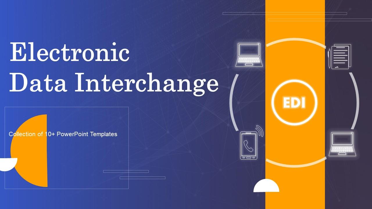 Electronic Data Interchange Powerpoint Ppt Template Bundles PPT Sample