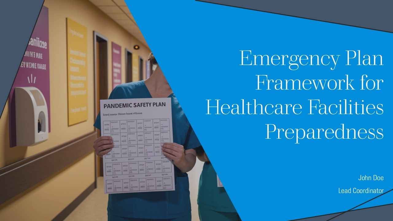 Emergency Plan Framework For Healthcare Facilities Preparedness PPT ...