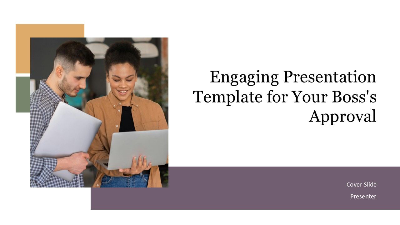 Engaging Presentation Template For Your Bosses Approval PPT H