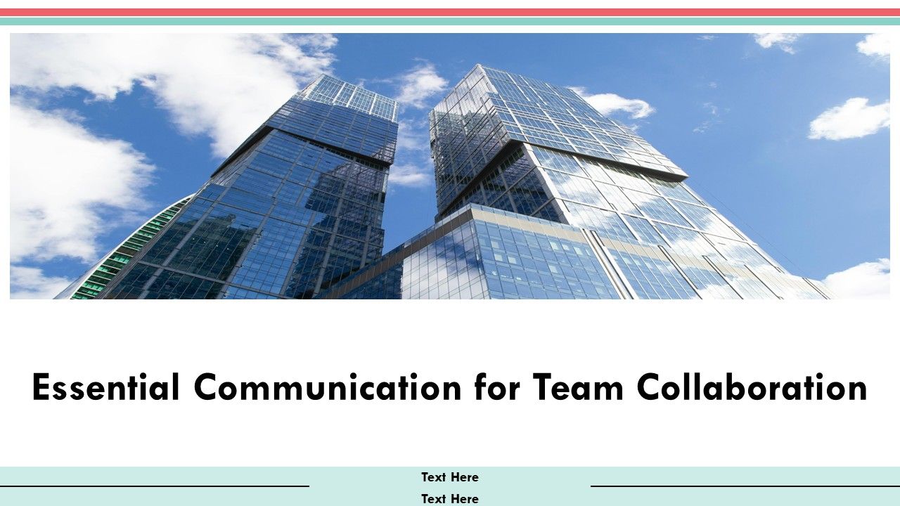 Essential Communication For Team Collaboration PPT Information AT