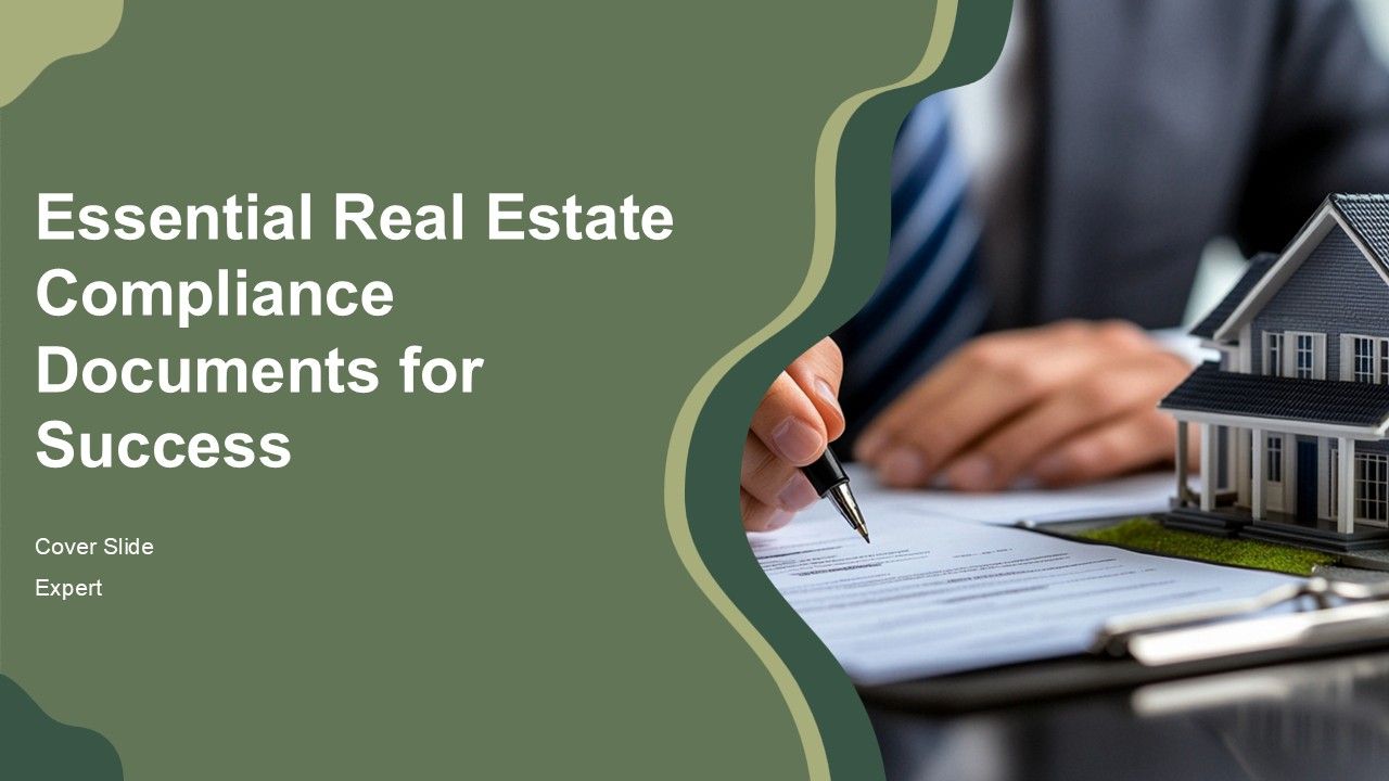 Essential Real Estate Compliance Documents For Success PPT Presentation ...