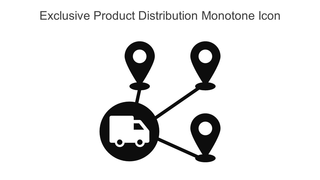 Exclusive Product Distribution Monotone Icon In Powerpoint Pptx Png And Editable Eps Format Ppt