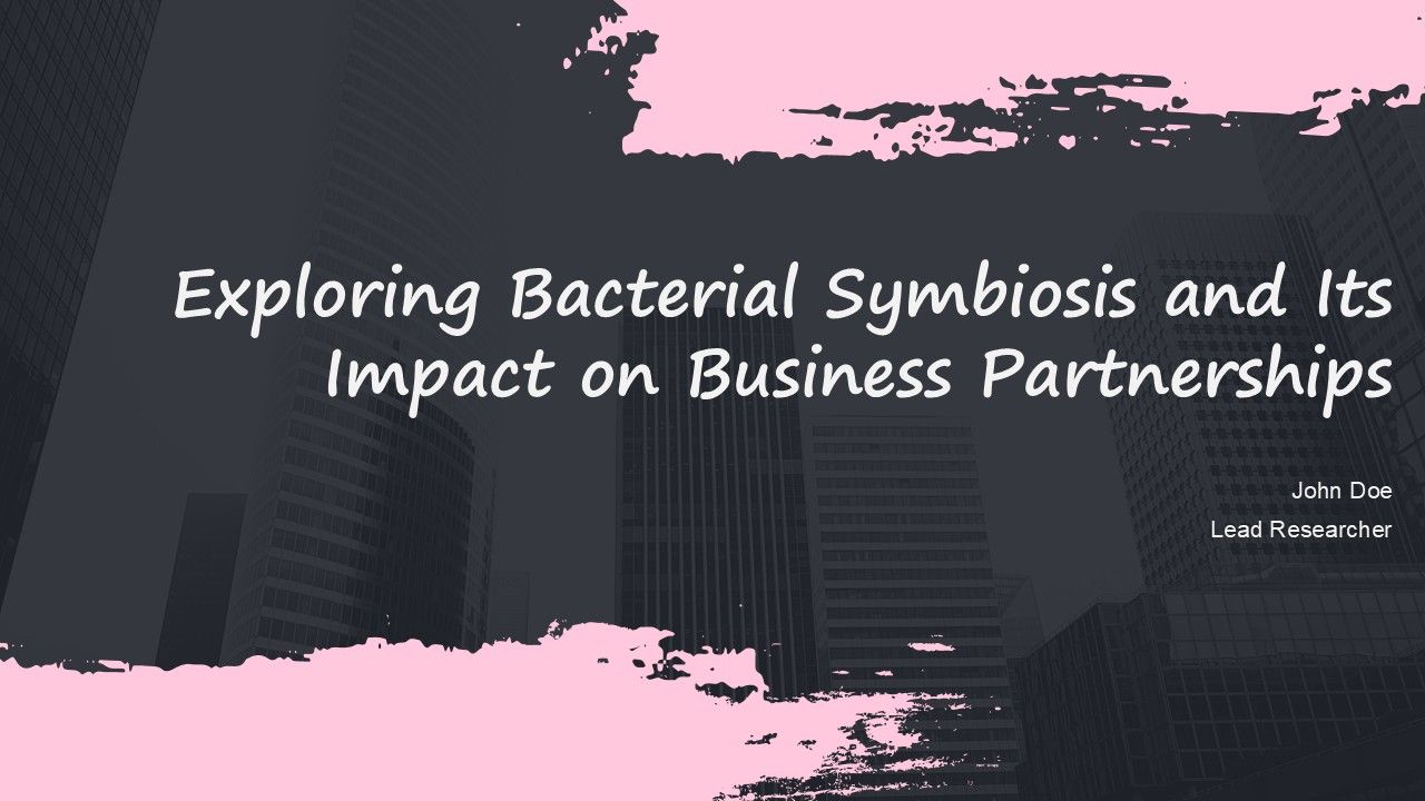 Exploring Bacterial Symbiosis And Its Impact On Business Partnerships ...