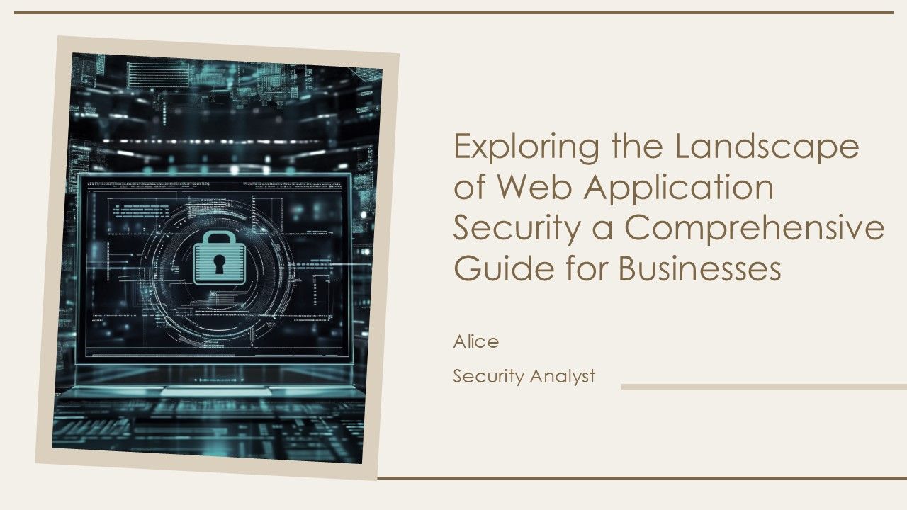 Exploring The Landscape Of Web Application Security A Comprehensive ...
