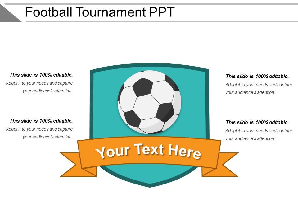 Football Tournament Ppt | Presentation PowerPoint Diagrams | PPT Sample ...