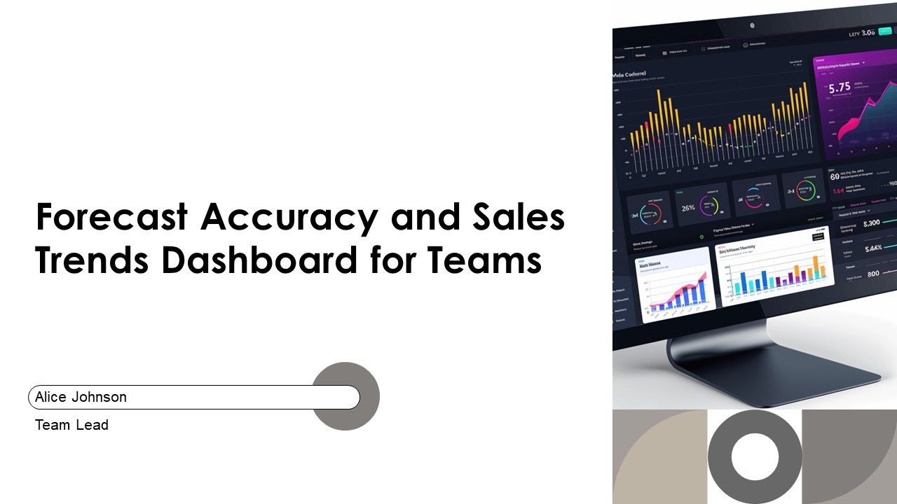 Forecast Accuracy And Sales Trends Dashboard For Teams PPT Slides AT