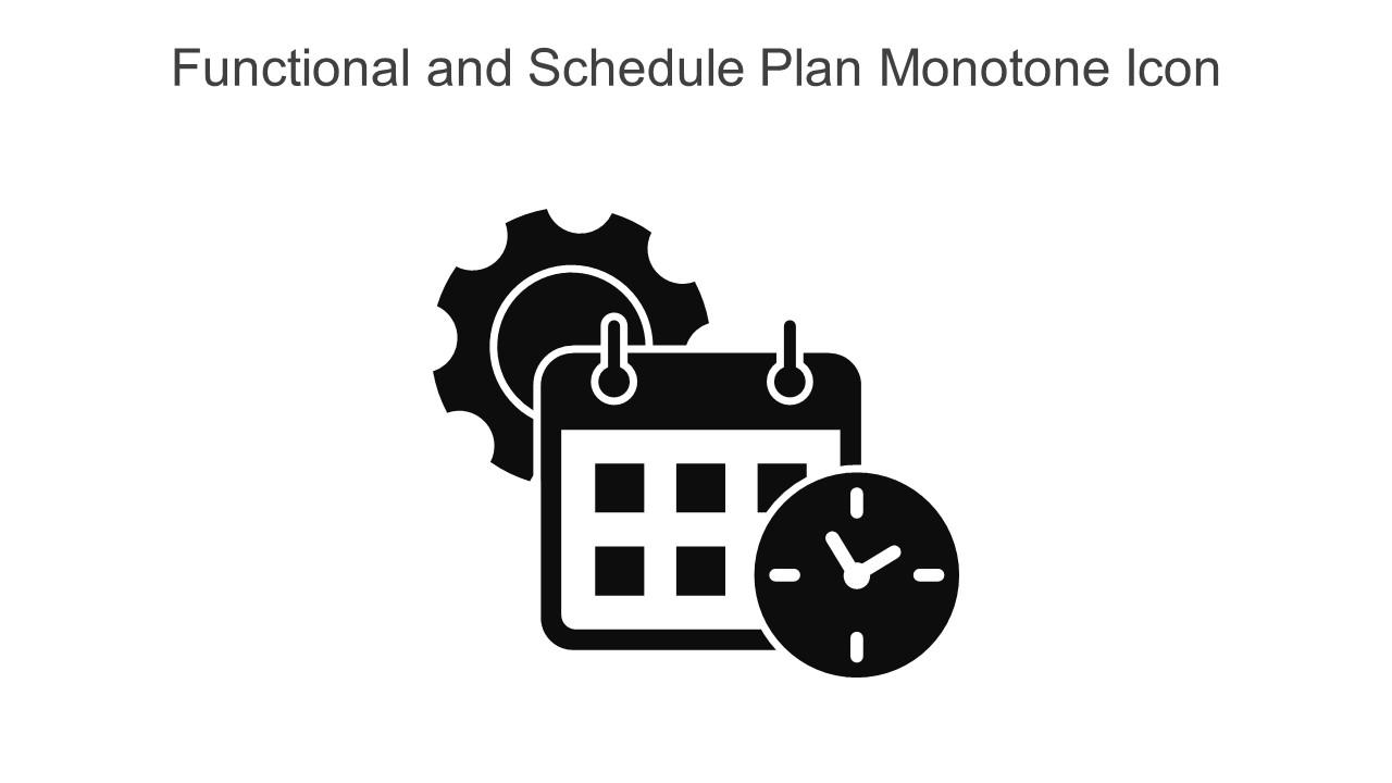 Functional And Schedule Plan Monotone Icon In Powerpoint Pptx Png And Editable Eps Format Ppt Sample