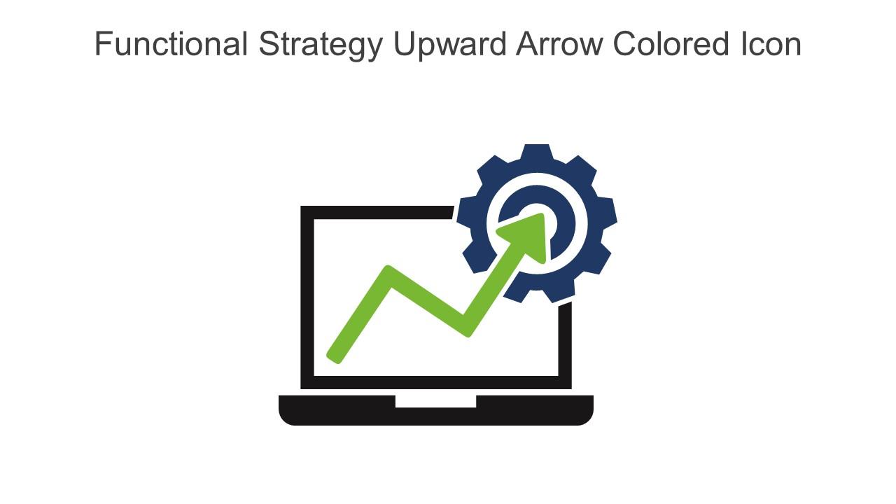 Functional Strategy Upward Arrow Colored Icon In Powerpoint Pptx Png