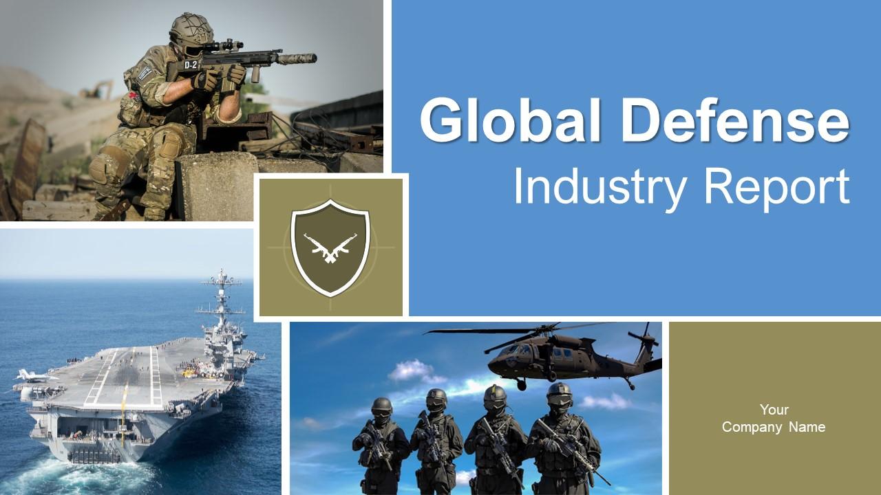 Top 10 Global Defense Industry Report PowerPoint Presentation Templates ...