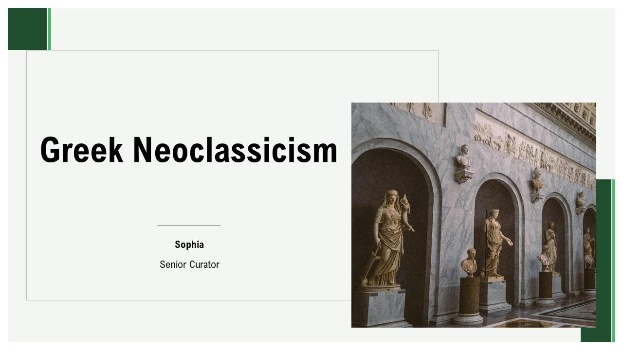 Greek Neoclassicism PPT Outline ACP PPT Sample