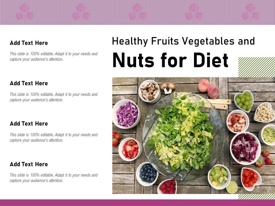 Healthy Fruits Vegetables And Nuts For Diet | Presentation Graphics ...