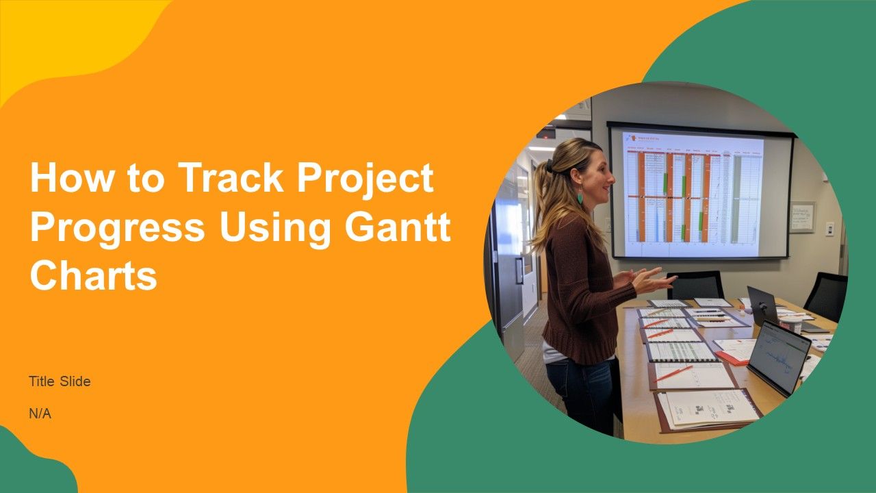 How To Track Project Progress Using Gantt Charts PPT Designs AT