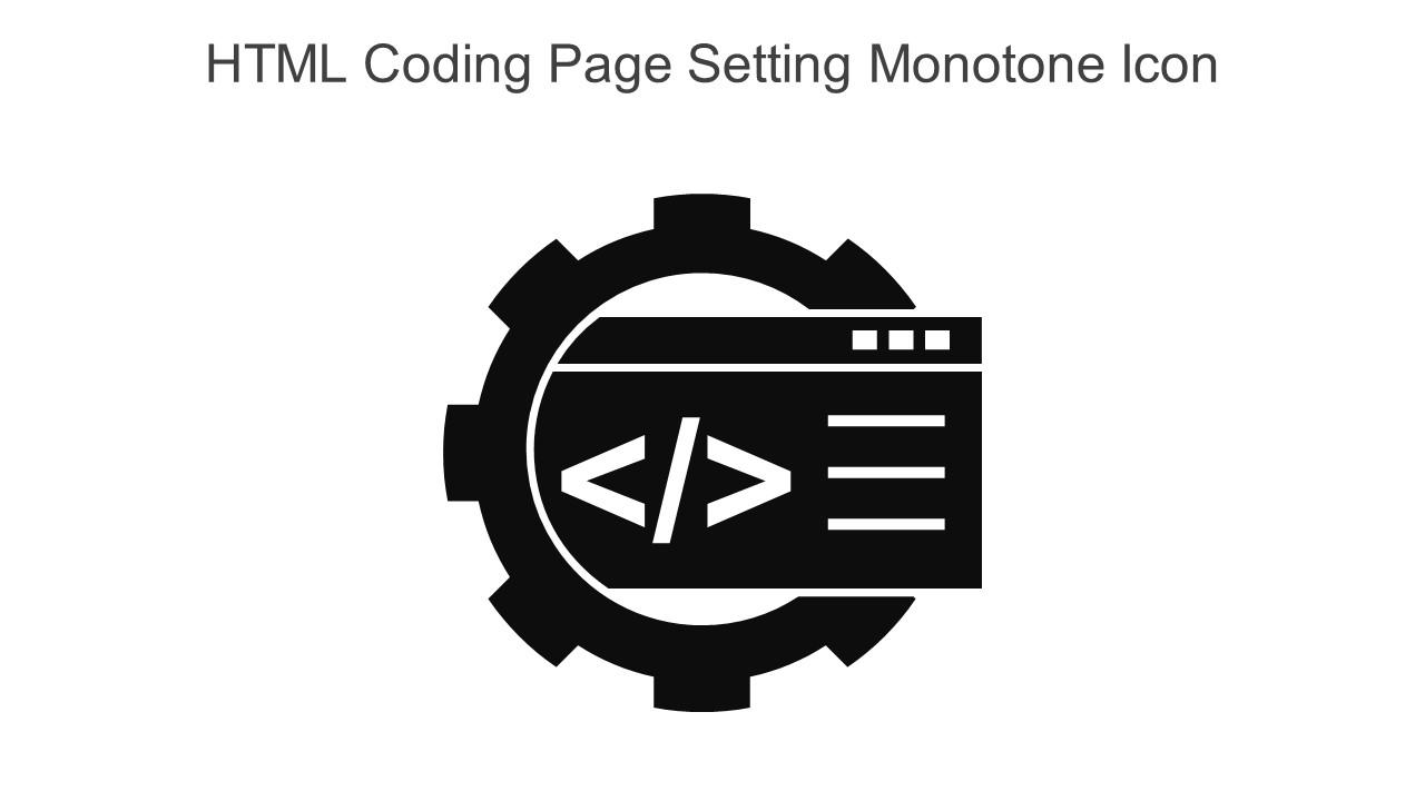 Html Coding Page Setting Monotone Icon In Powerpoint Pptx Png And Editable Eps Format Ppt