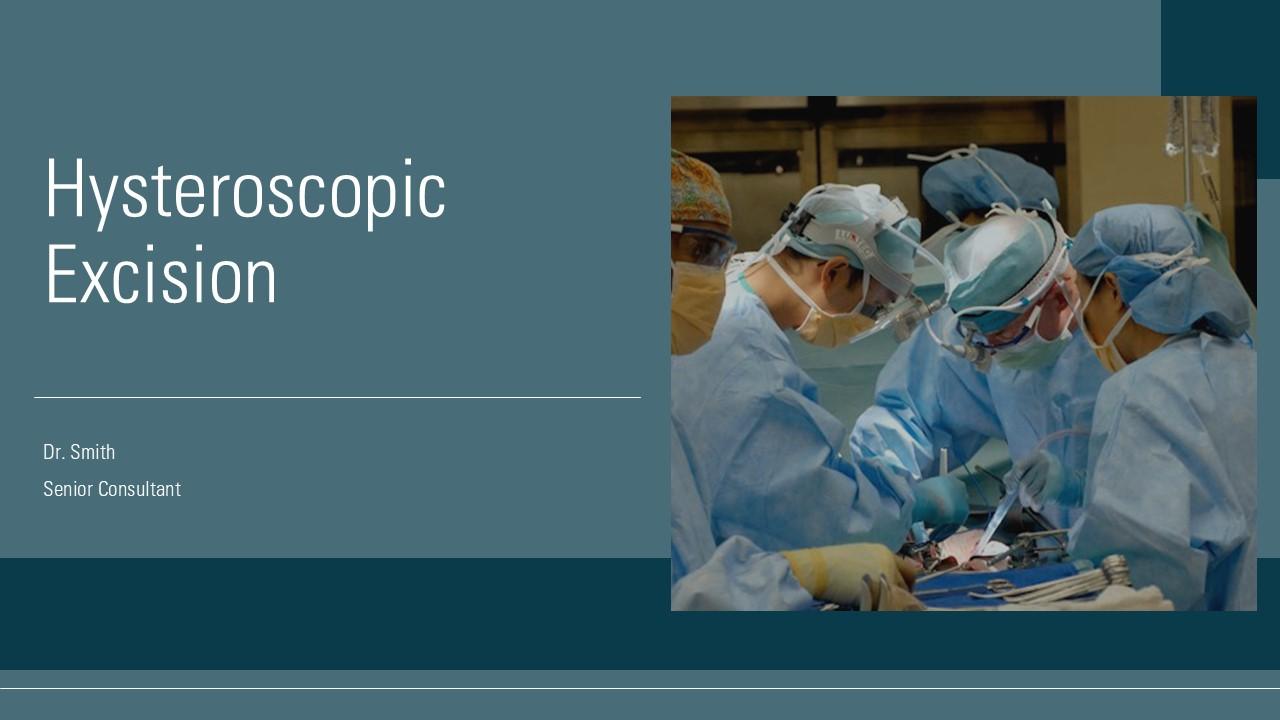 Hysteroscopic Excision PPT Demonstration ACP PPT PowerPoint