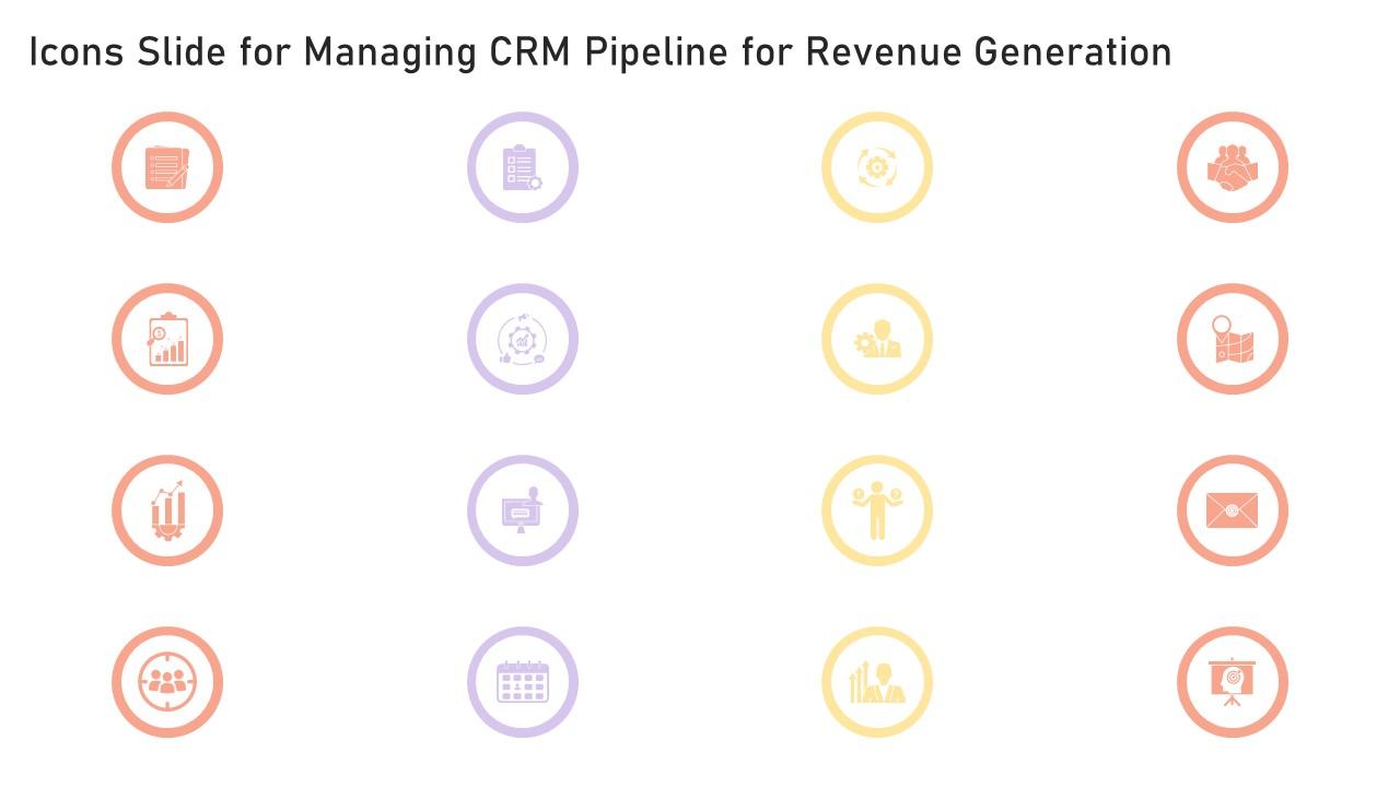Icons Slide For Managing Crm Pipeline For Revenue Generation Ppt