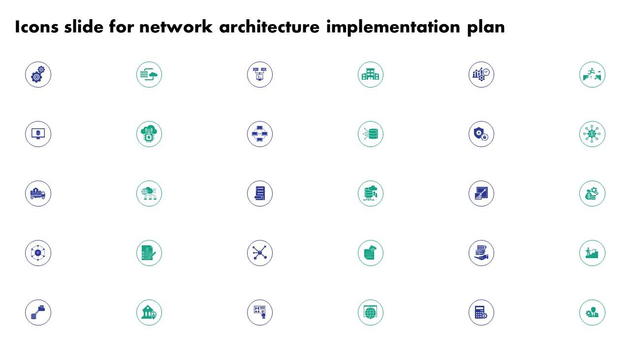 Icons Slide For Network Architecture Implementation Plan PPT Template