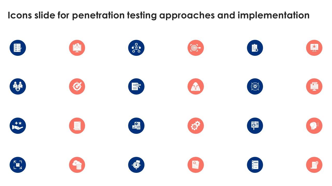 Icons Slide For Penetration Testing Approaches And Implementation Ppt