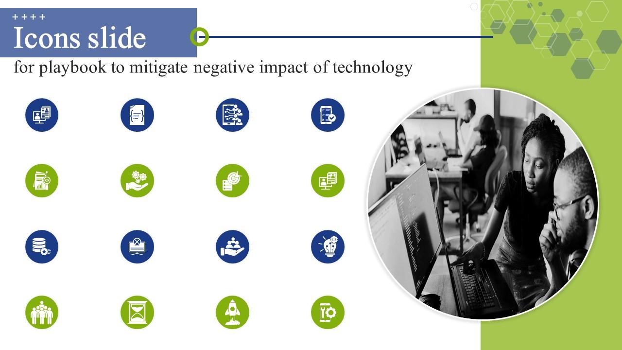 Icons Slide For Playbook To Mitigate Negative Impact Of Technology PPT ...