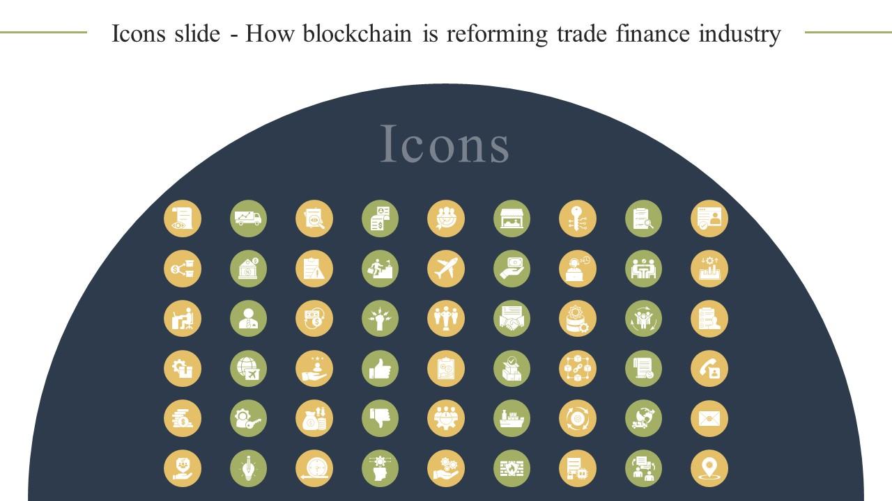Icons Slide How Blockchain Is Reforming Trade Finance Industry Bct Ss Ppt Slide
