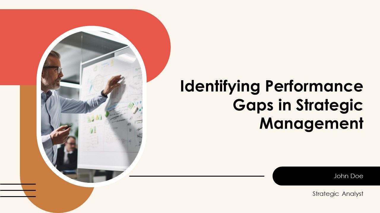 Identifying Performance Gaps In Strategic Management PPT Template AT
