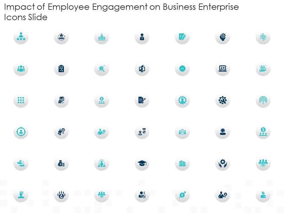 Impact Of Employee Engagement On Business Enterprise Icons Slide Ppt ...
