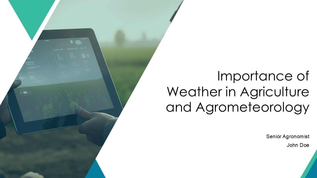 Importance Of Weather In Agriculture And Agrometeorology PPT Slides AT