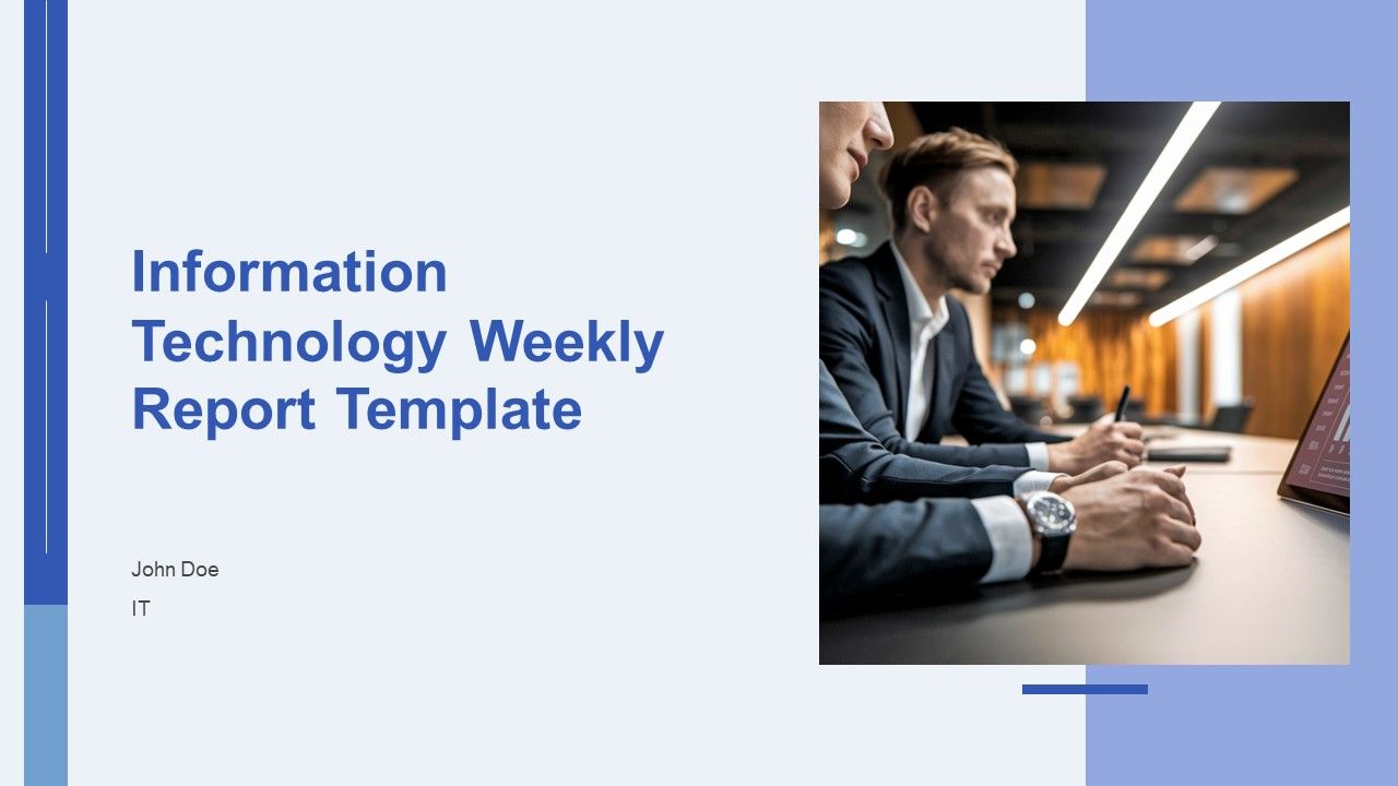 Information Technology Weekly Report Template PPT Graphics ACP