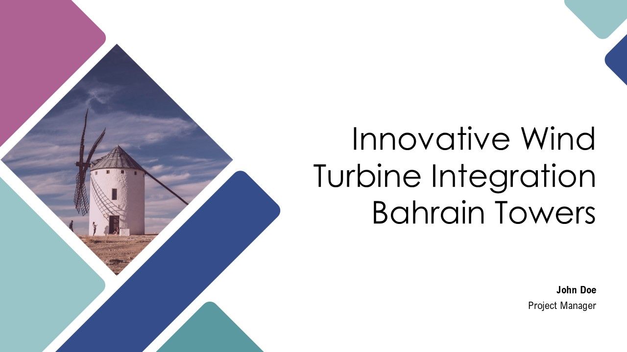 Innovative Wind Turbine Integration Bahrain Towers PPT Outline AT