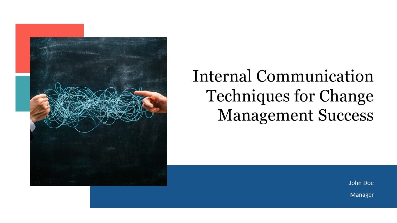 Internal Communication Techniques For Change Management Success PPT ...
