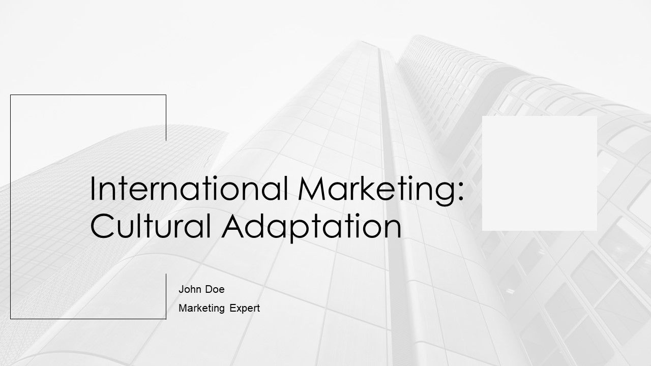 International Marketing Cultural Adaptation PPT Outline AT