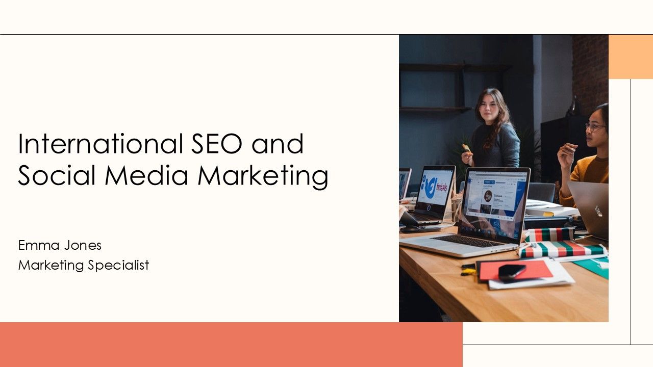 International SEO And Social Media Marketing PPT PowerPoint AT
