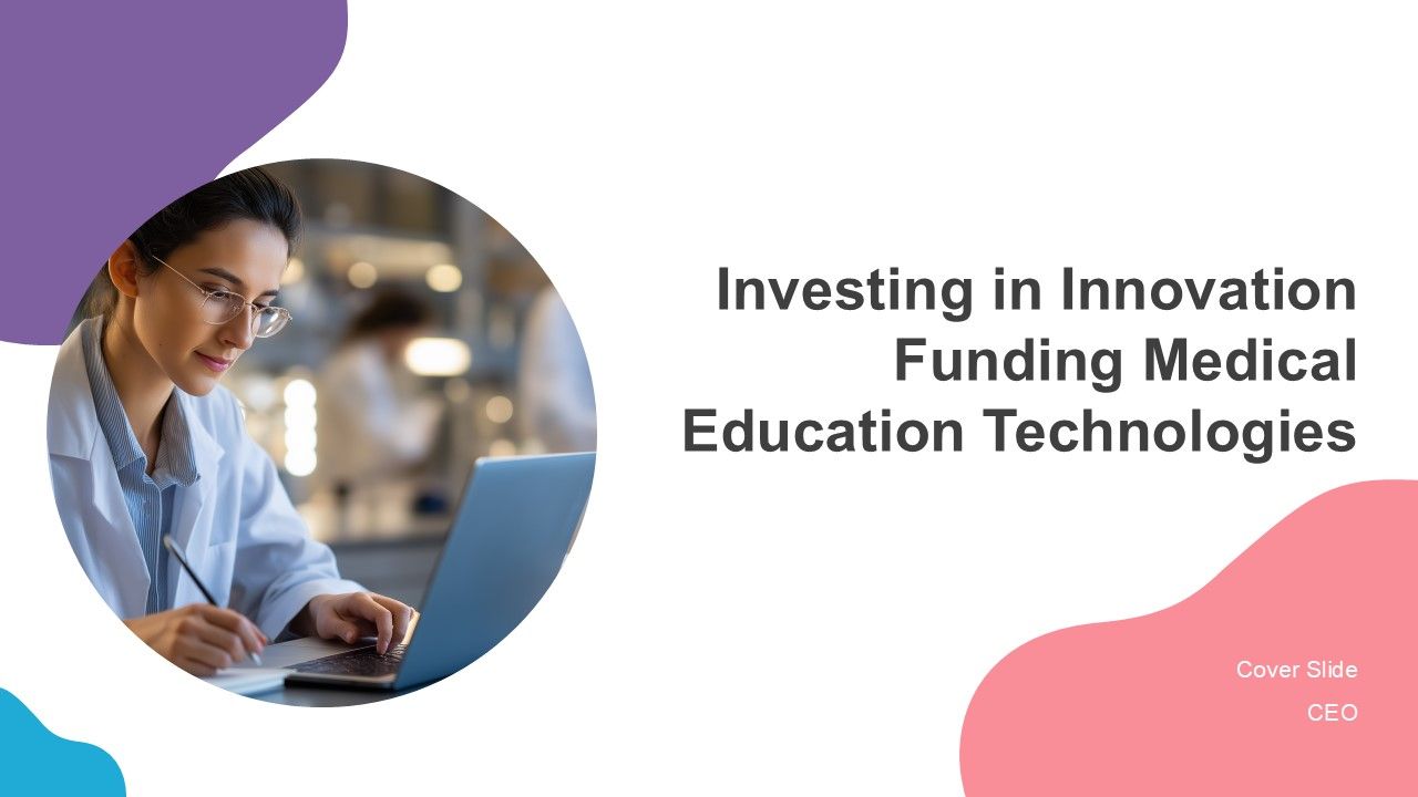 Investing In Innovation Funding Medical Education Technologies PPT ...