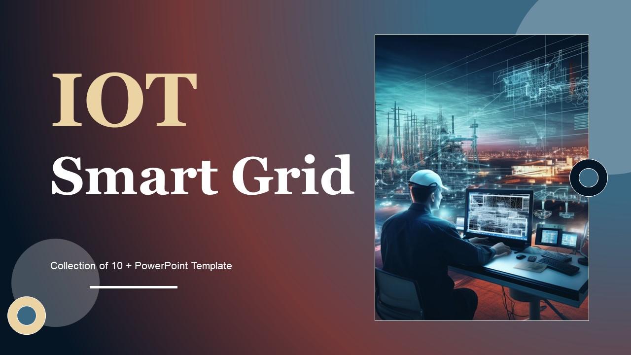 Iot Smart Grid Powerpoint Ppt Template Bundles Ppt Template