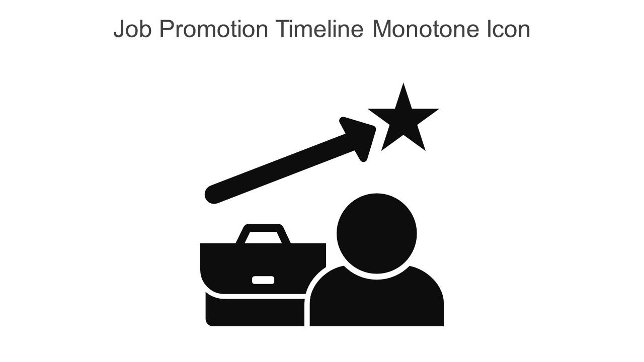 Job Promotion Timeline Monotone Icon In Powerpoint Pptx Png And Editable Eps Format Ppt Presentation